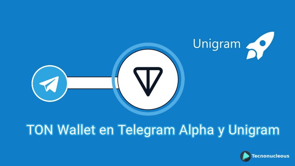 Telegram Alfa y Unigram: Billetera para TON
